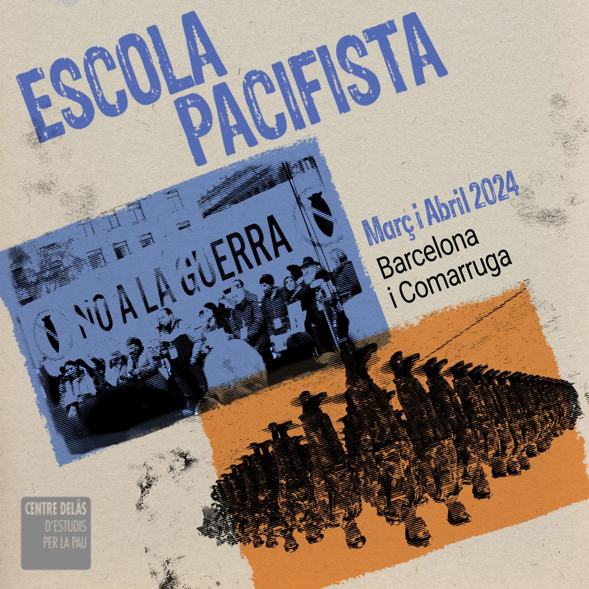 4a Escola Pacifista del Centre Delàs "Aturem el negoci de la guerra ...